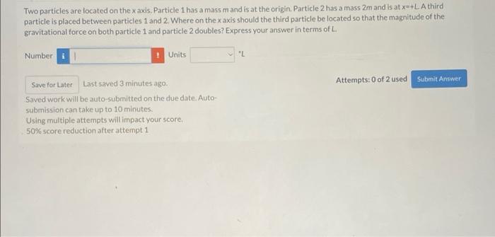 Solved Two particles are located on the x axis. Particle 1 | Chegg.com