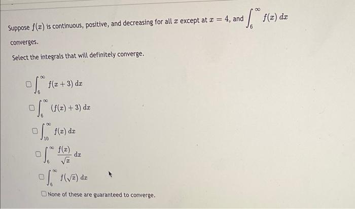 Solved Suppose f(x) is continuous, positive, and decreasing | Chegg.com