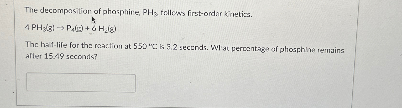 Solved The decomposition of phosphine, PH3, ﻿follows | Chegg.com