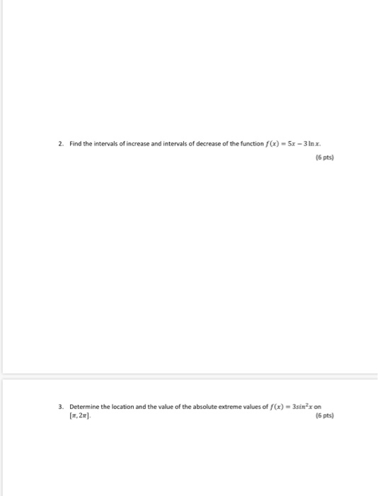 Solved 2. Find the intervals of increase and intervals of | Chegg.com