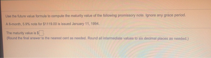 Solved Use the future value formula to compute the maturity | Chegg.com