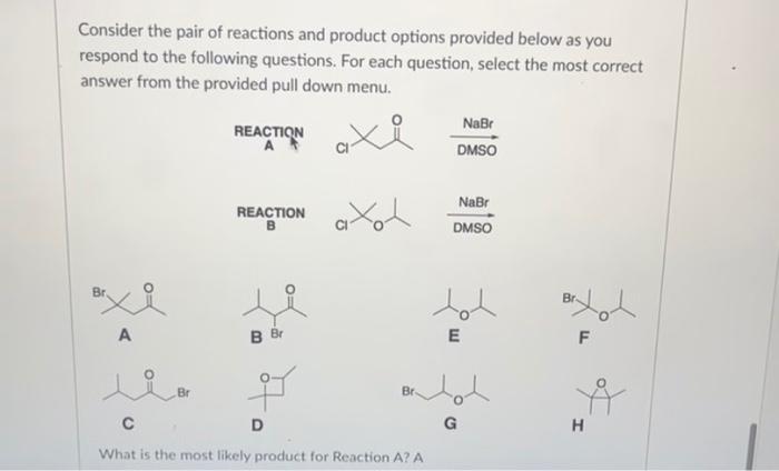 Solved Consider the pair of reactions and product options | Chegg.com