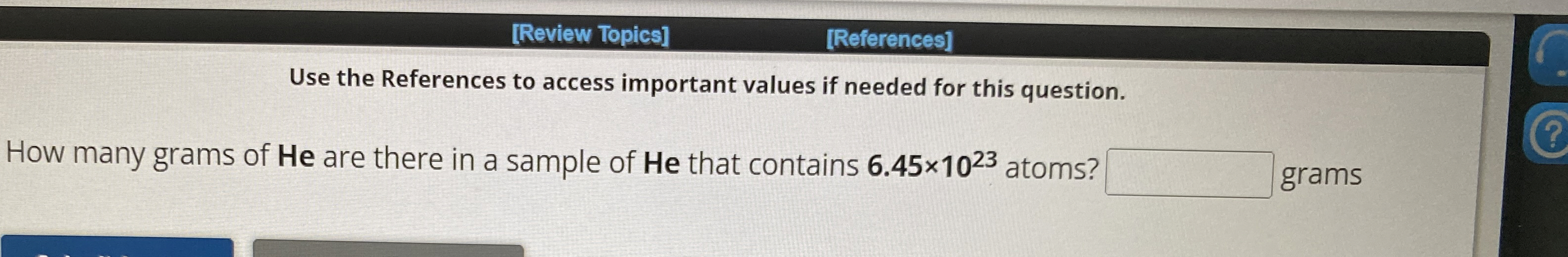 Solved How to solve How many grams of He are there in a | Chegg.com