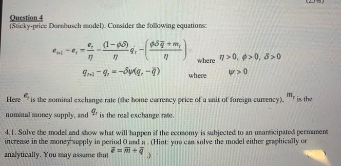 Solved (203) Question 4 (Sticky-price Dornbusch model). | Chegg.com