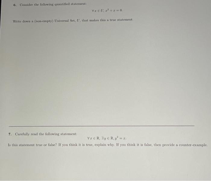 Solved 6 Consider The Following Quantified Statement 