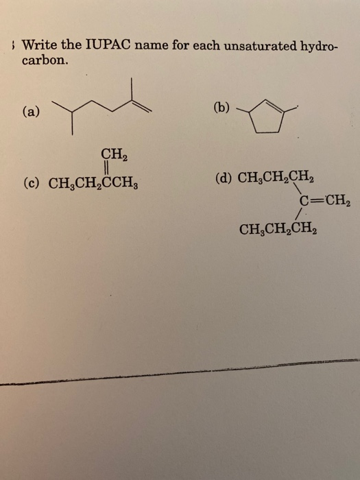 Solved Write the IUPAC name for each unsaturated hydro- | Chegg.com