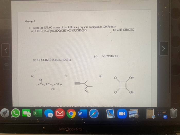 Solved Group-B: 1. Write the IUPAC names of the following | Chegg.com
