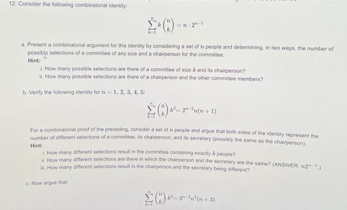Solved 12. Consider the following combinatorial identity: n | Chegg.com