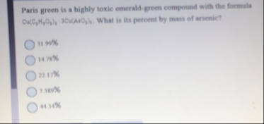 Solved Paris green is a highly toxic emerald-green compound | Chegg.com