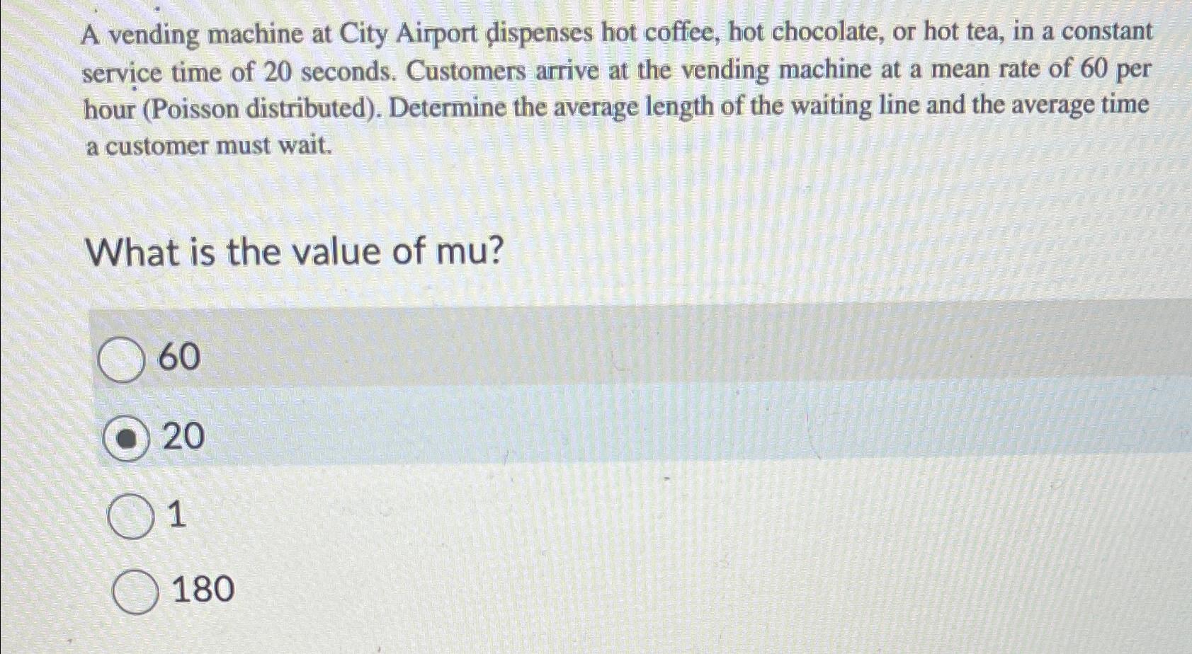 Solved A vending machine at City Airport dispenses hot | Chegg.com