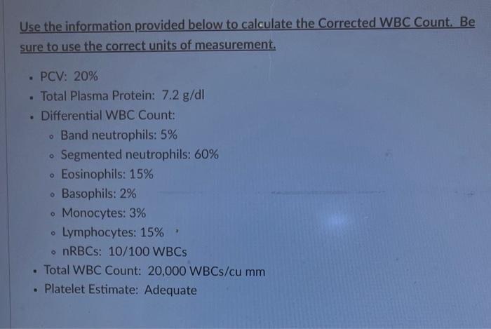 Solved Use the information provided below to calculate the | Chegg.com