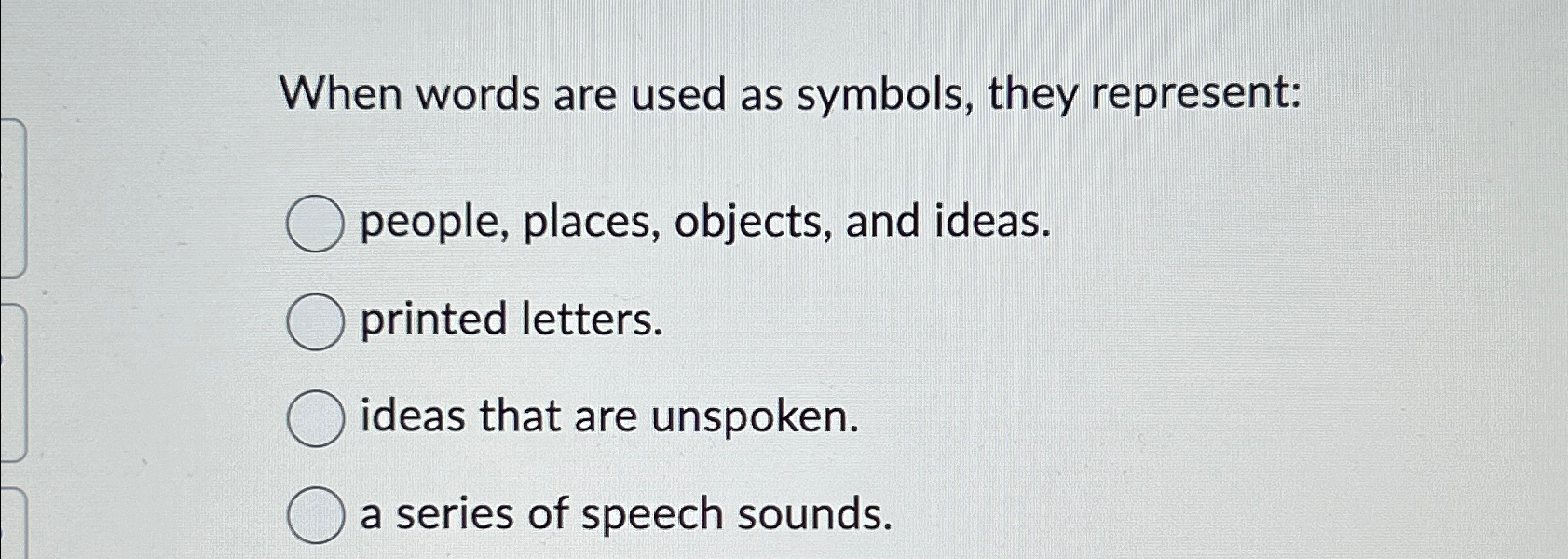 Solved When words are used as symbols, they | Chegg.com