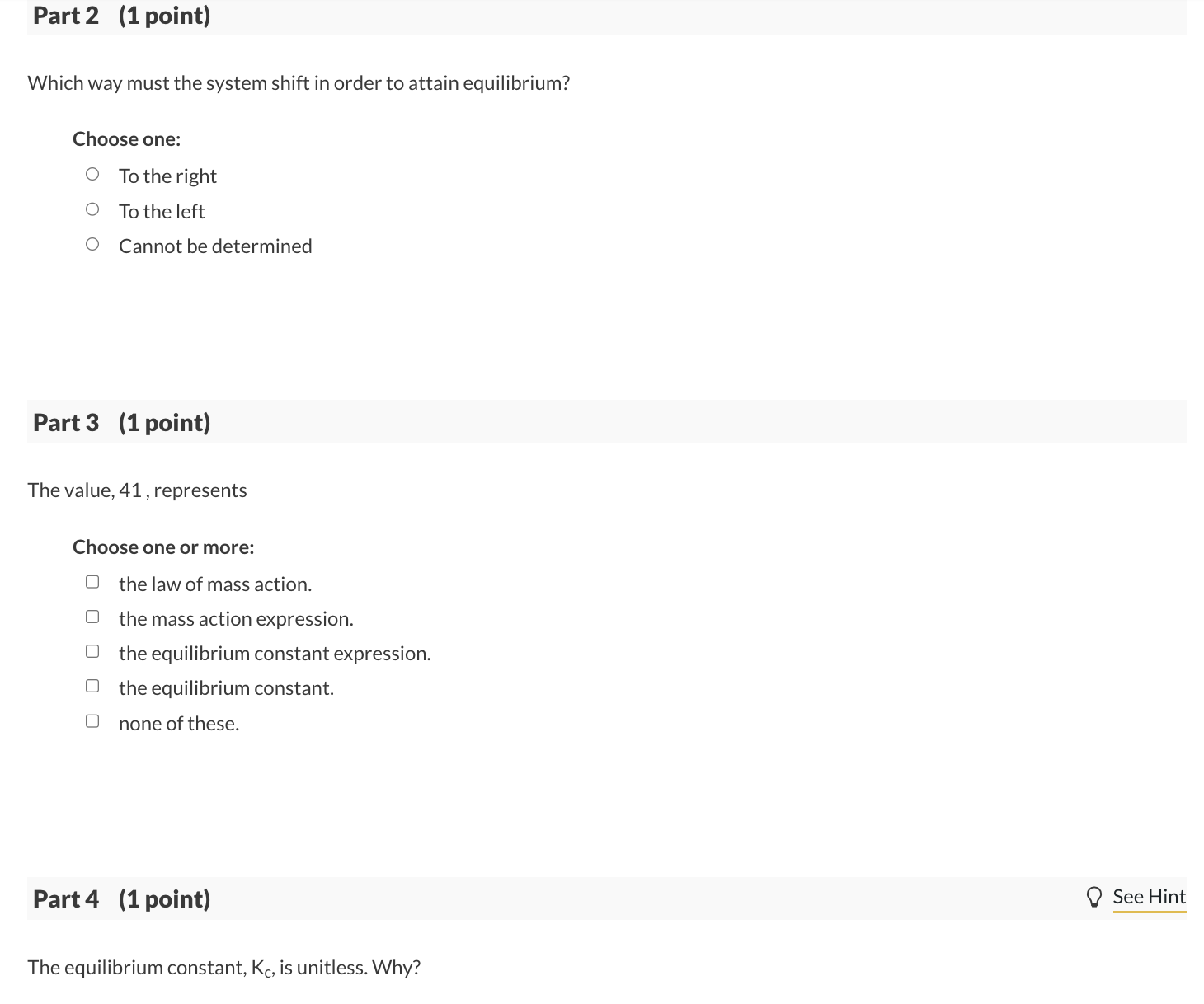 Solved Part 2 (1 ﻿point)Which way must the system shift in | Chegg.com