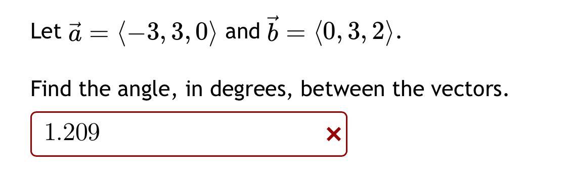 Solved Let vec(a)=(:-3,3,0:) ﻿and vec(b)=(:0,3,2:).Find the | Chegg.com