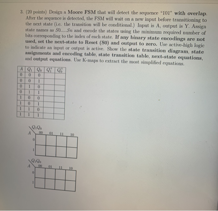 Solved 3. (20 points) Design a Moore FSM that will detect | Chegg.com