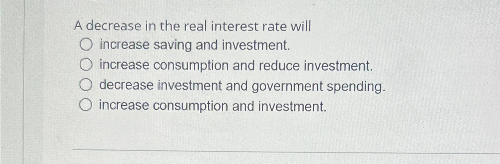 Solved A decrease in the real interest rate will increase | Chegg.com