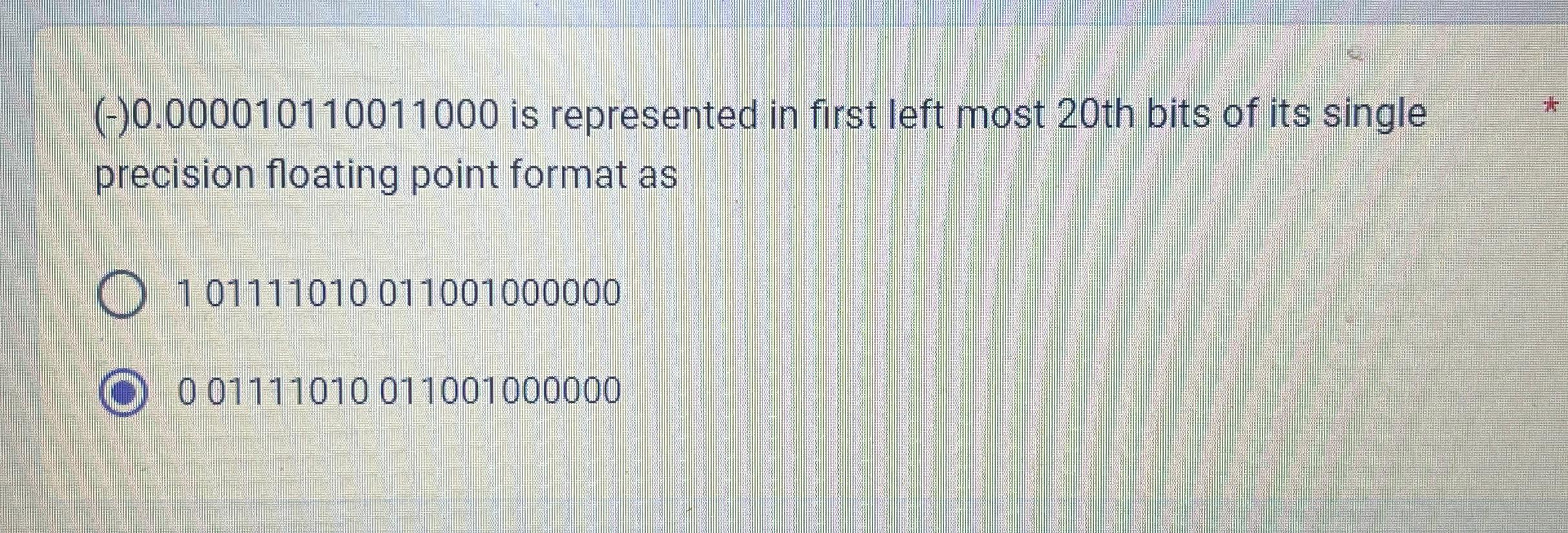 Solved (-) 0.000010110011000 ﻿is represented in first left | Chegg.com