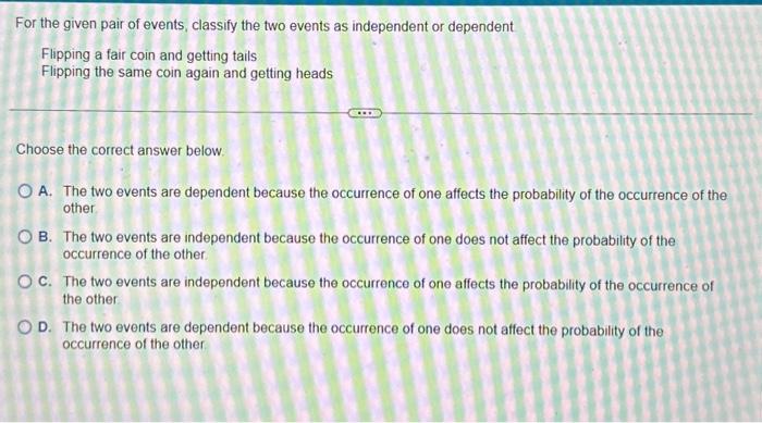 Solved For the given pair of events, classify the two events | Chegg.com