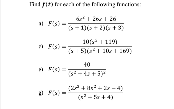 Solved Find f(t) ﻿for each of the following | Chegg.com