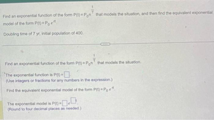 Solved Find an exponential function of the form P(t)=P0T1 | Chegg.com