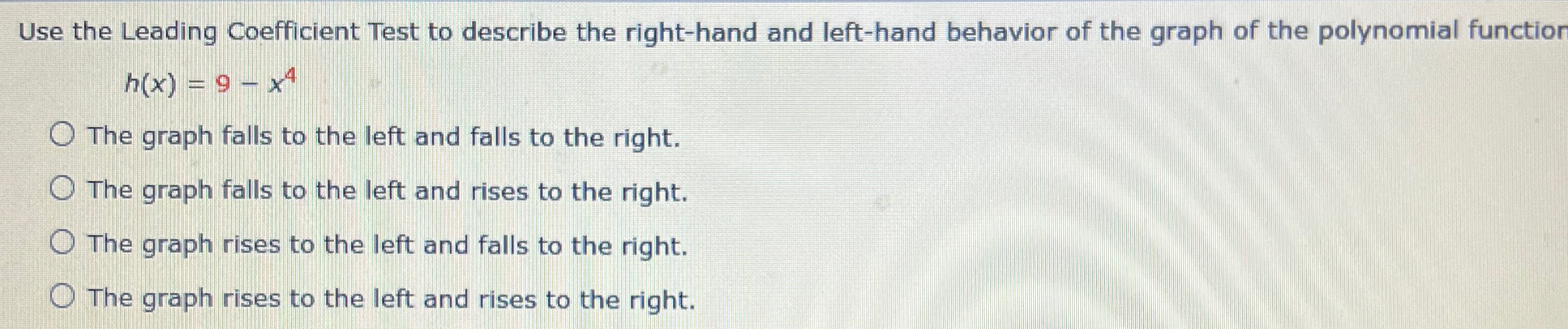 Solved Use the Leading Coefficient Test to describe the | Chegg.com