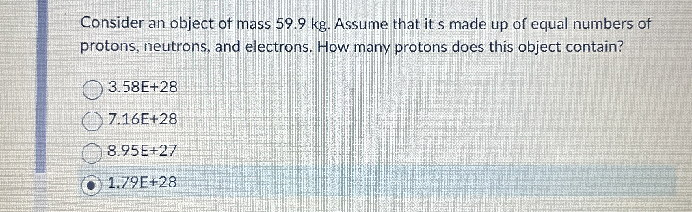 Solved Consider an object of mass 59.9 ﻿kg . ﻿Assume that it | Chegg.com