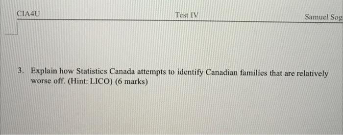Solved CIA4U Test IV Samuel Sog 3. Explain how Statistics | Chegg.com