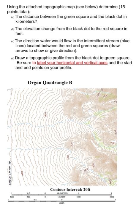 Solved Using the attached topographic map (see below) | Chegg.com