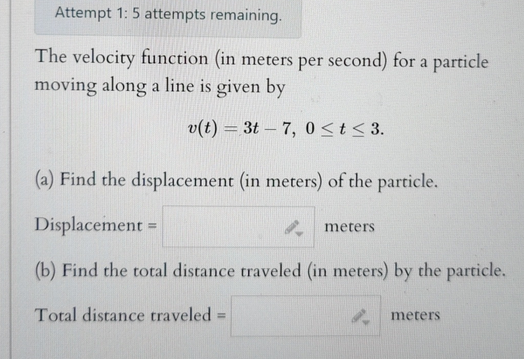 Solved Attempt 1: 5 ﻿attempts remaining.The velocity | Chegg.com
