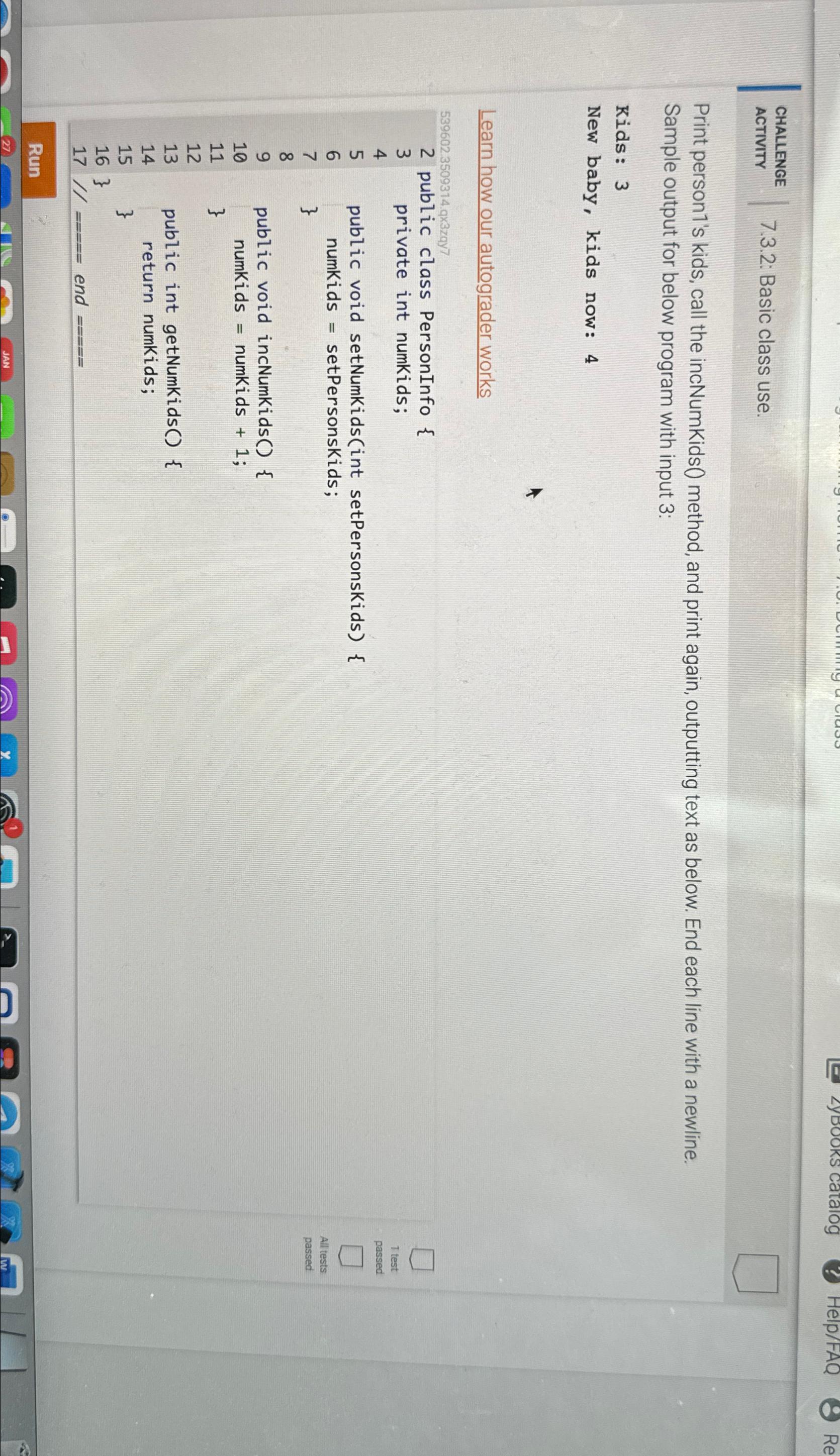 Solved CHALLENGEACTIVITY7.3.2: Basic class use.Print | Chegg.com