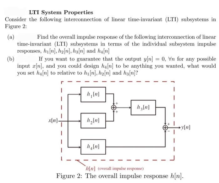 Solved LTI System Properties Consider the following | Chegg.com