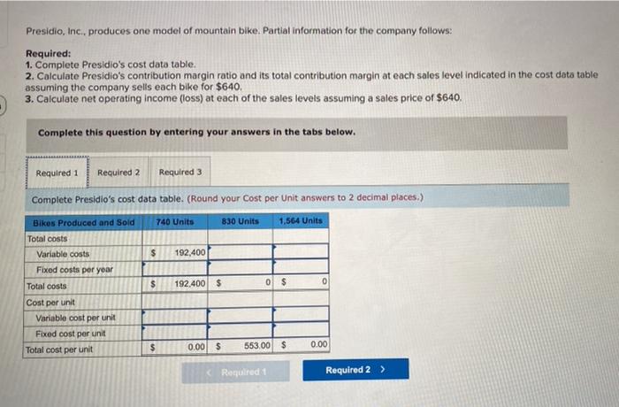 Solved Presidio, Inc., produces one model of mountain bike. | Chegg.com