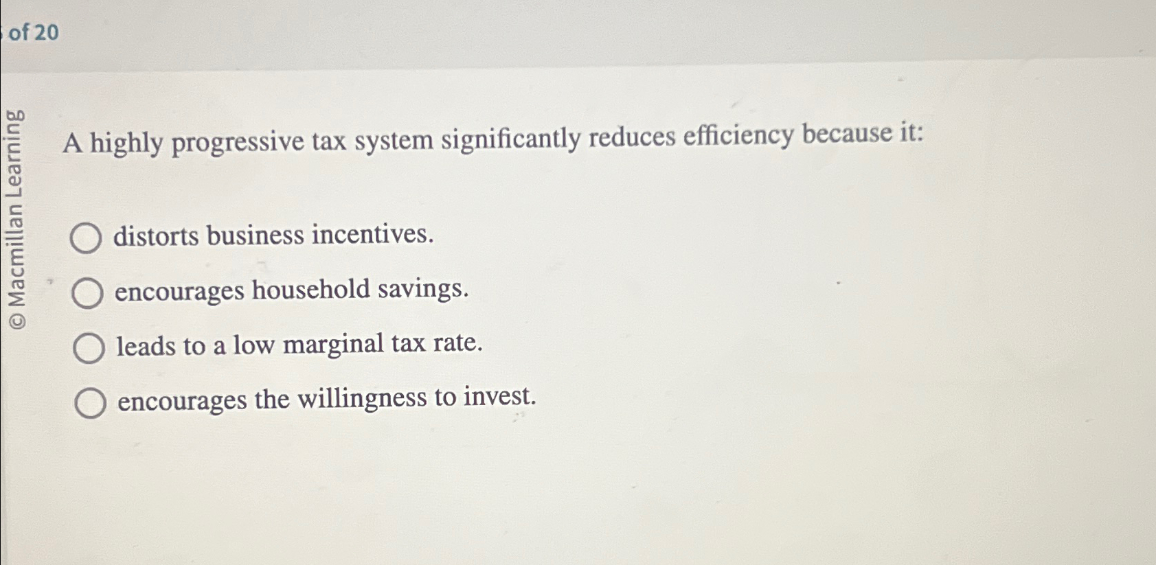 Solved of 20A highly progressive tax system significantly | Chegg.com