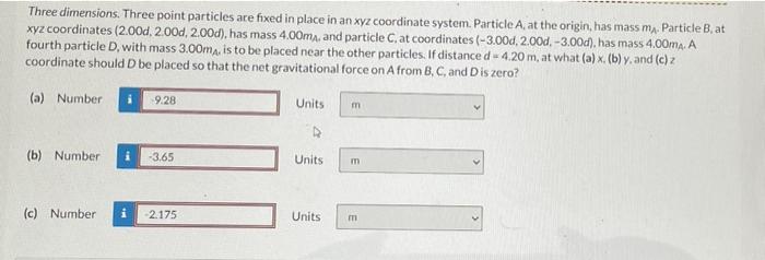 Solved Three dimensions. Three point particles are fixed in | Chegg.com
