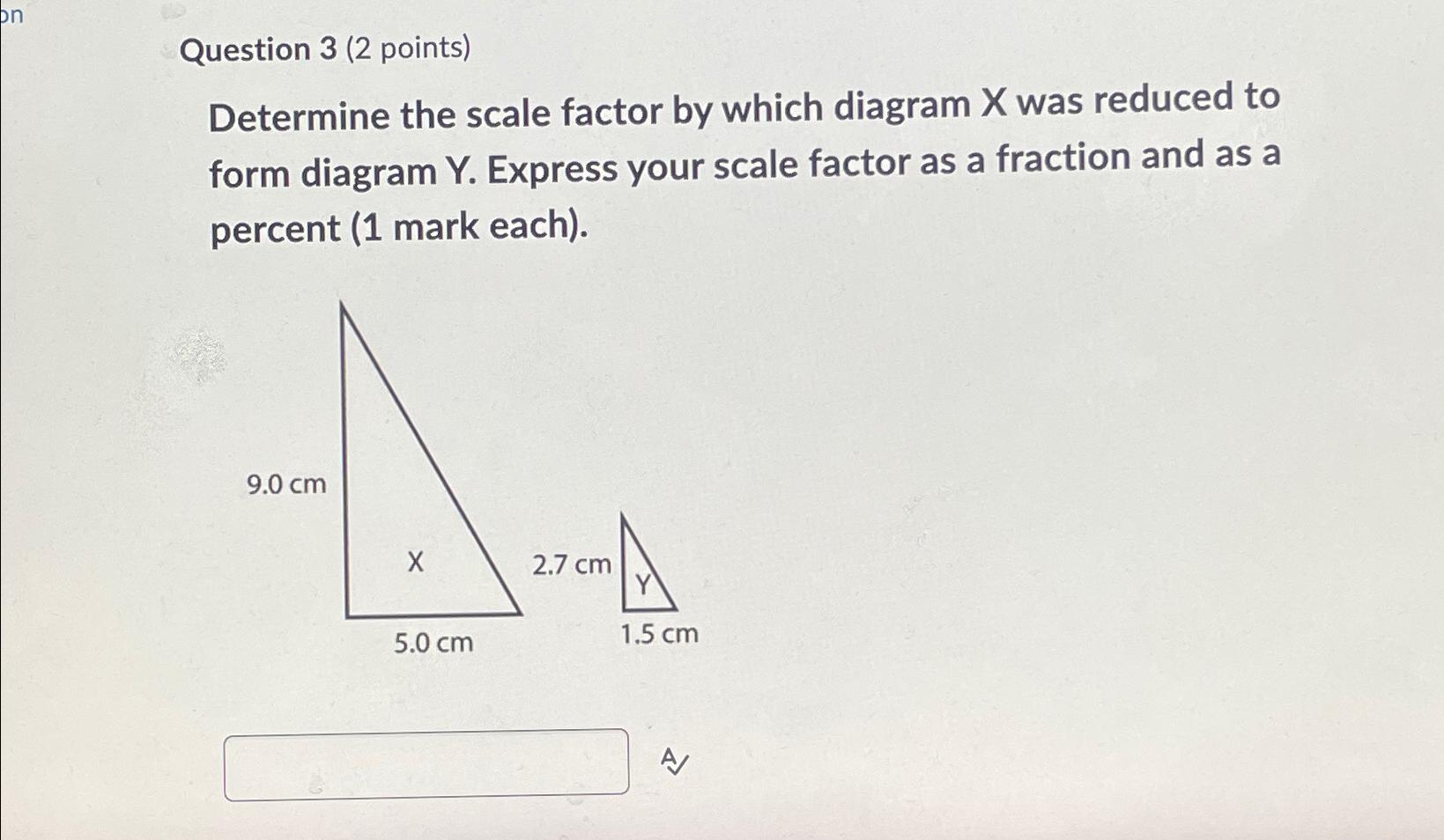 Solved Question 3 (2 ﻿points)Determine the scale factor by | Chegg.com