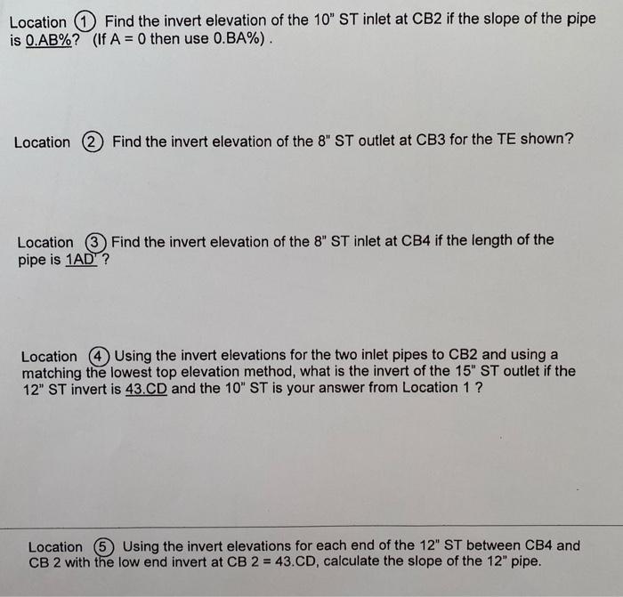 LOCATION O FIND THE INVERT ELEVATION OF THE 10 ST | Chegg.com