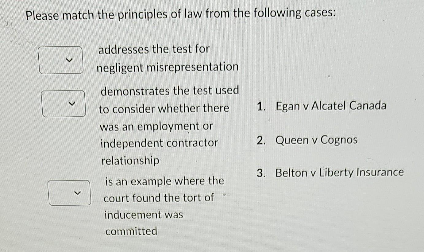 Solved Please match the principles of law from the following | Chegg.com