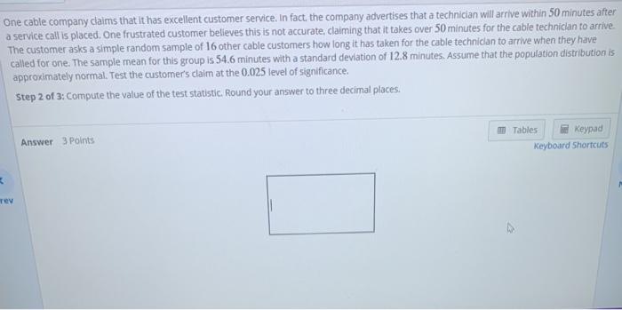 Solved One cable company claims that it has excellent | Chegg.com