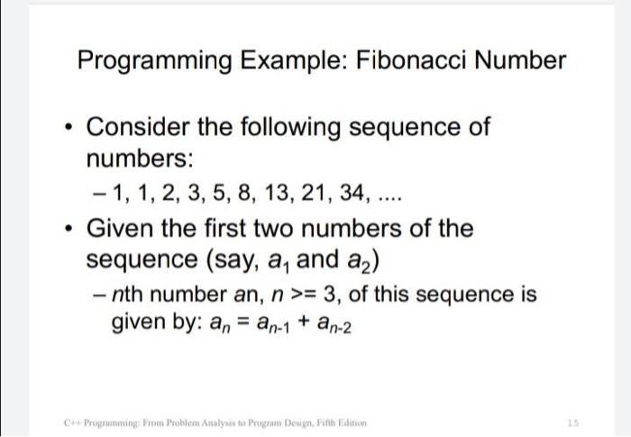 Solved fibonacci numbers c++ Using the for function, noting | Chegg.com