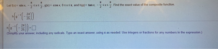Solved * Let f(x) = sinx - sxs.g(x) = cos x, Osxsx, and | Chegg.com