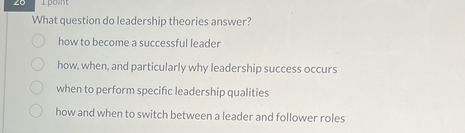 Solved What question do leadership theories answer?how to | Chegg.com