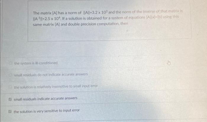Solved The matrix ∣A∣ has a norm of ∥A∥=3.2×103 and the norm | Chegg.com
