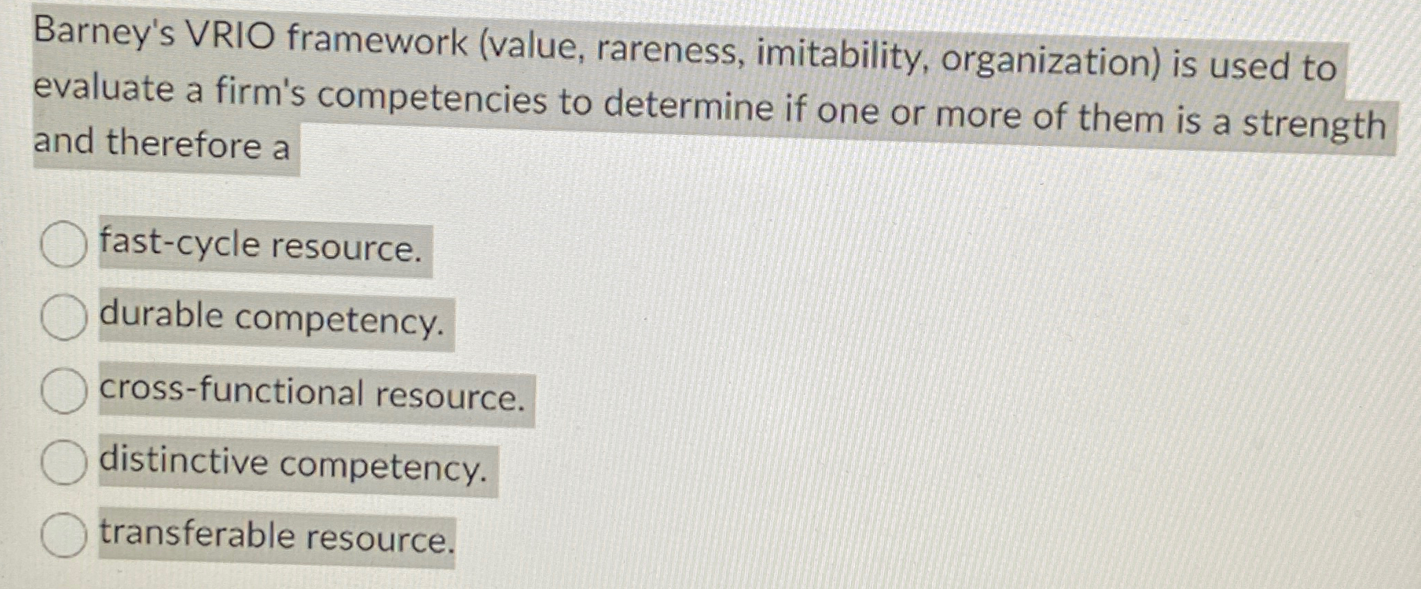 Solved Barney's VRIO framework (value, ﻿rareness, | Chegg.com