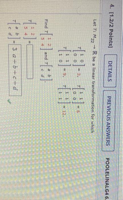 Solved 1. [0/2 Points] DETAILS PREVIOUS ANSWERS POOLELINALG4 | Chegg.com