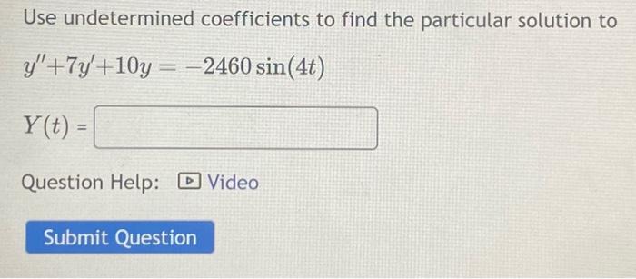 Solved Use undetermined coefficients to find the particular | Chegg.com