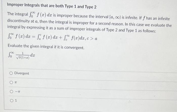 Solved Improper Integrals that are both Type 1 and Type 2 | Chegg.com