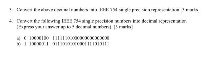 Solved 3. Convert the above decimal numbers into IEEE 754 | Chegg.com