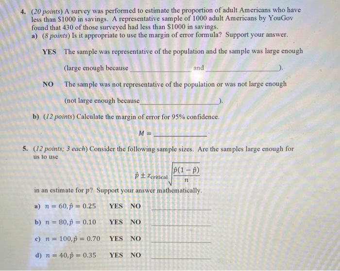 Solved 4. (20 points) A survey was performed to estimate the | Chegg.com