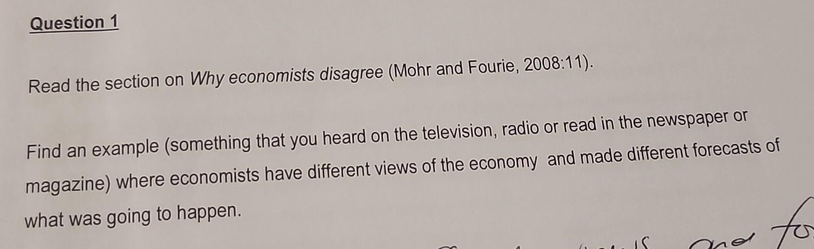 Solved Read the section on Why economists disagree (Mohr and | Chegg.com