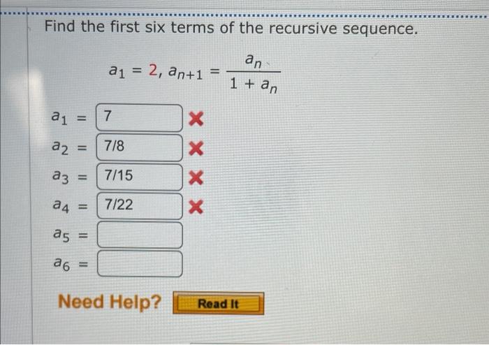 Solved Find the first six terms of the recursive sequence. | Chegg.com